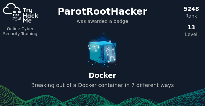 TryHackMe | ParotRootHacker was awarded a badge!